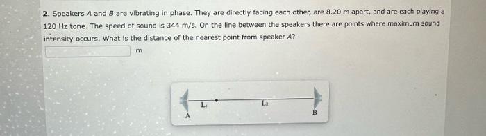 Solved 2. Speakers A and B are vibrating in phase. They are | Chegg.com