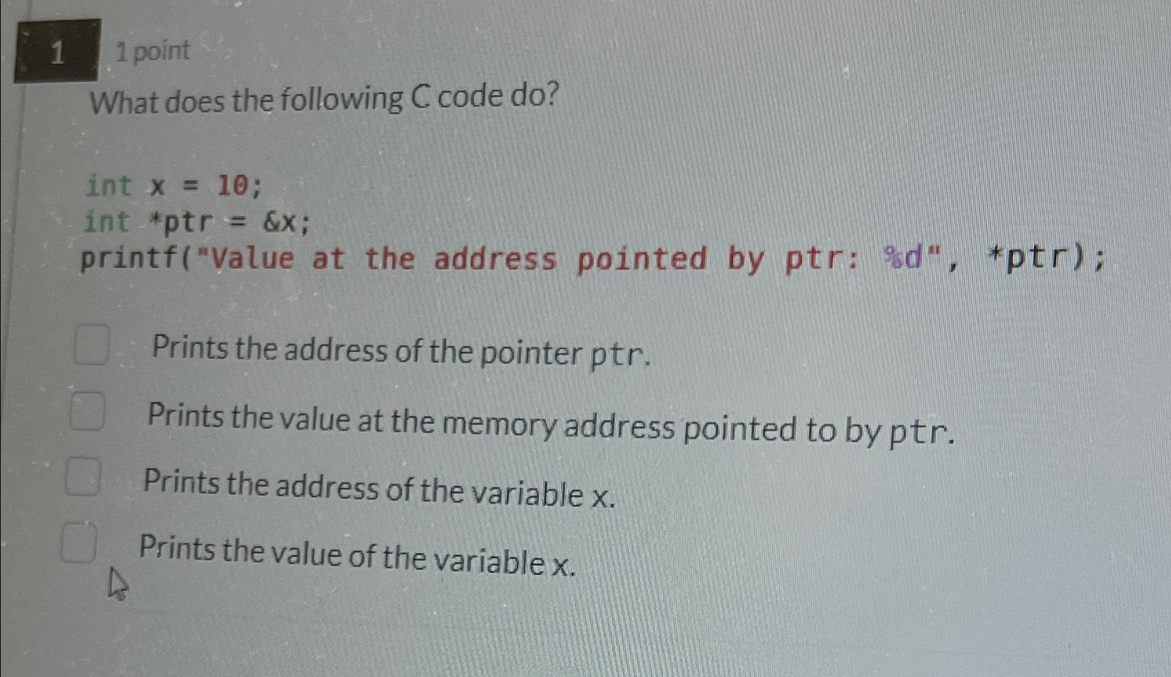 Solved 11 ﻿pointWhat does the following C ﻿code do?int | Chegg.com