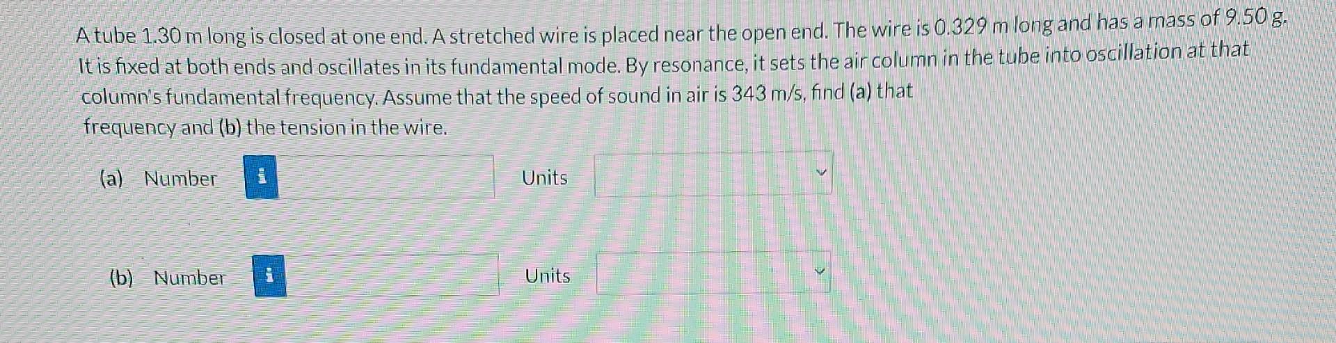 Solved A tube 1.30 m long is closed at one end. A stretched | Chegg.com