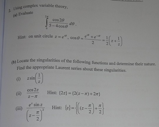 Solved 2. Using complex variable theory, (a) Evaluate cos 20 | Chegg.com