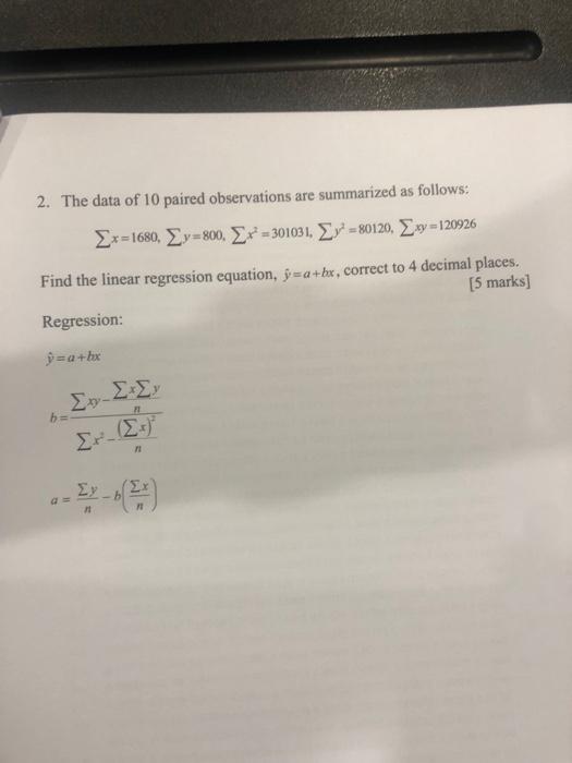 Solved 2. The data of 10 paired observations are summarized | Chegg.com