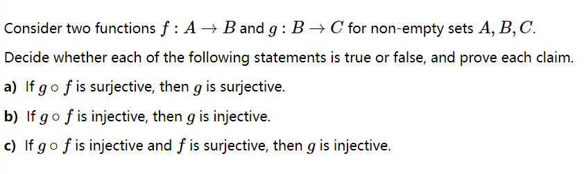 Solved Consider two functions f:A→B ﻿and g:B→C ﻿for | Chegg.com