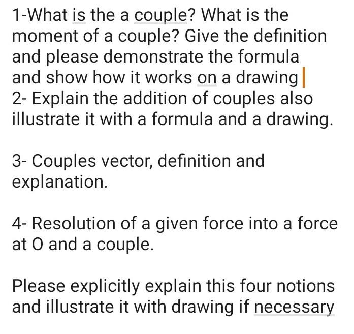 Solved 1-What is the a couple? What is the moment of a | Chegg.com