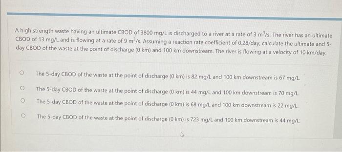 Solved A high strength waste having an ultimate CBOD of | Chegg.com