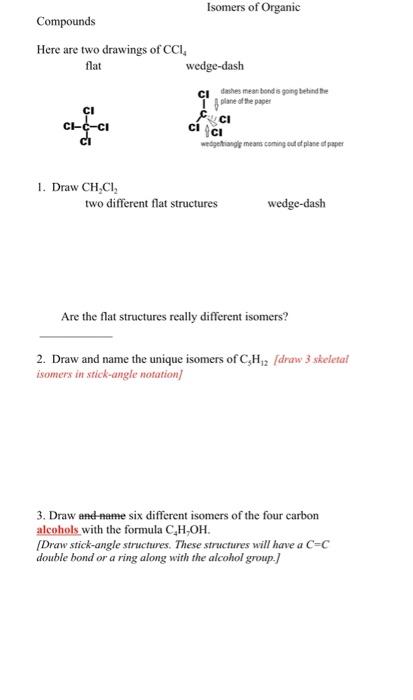 Solved Isomers of Organic Compounds Here are two drawings of | Chegg.com