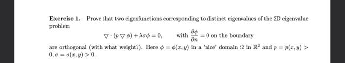 Solved Exercise 1. Prove that two eigenfunctions | Chegg.com
