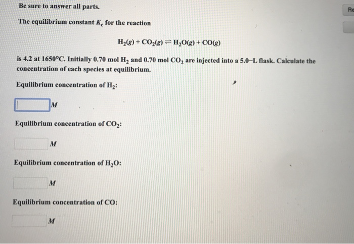Solved Be sure to answer all parts. The equilibrium constant | Chegg.com