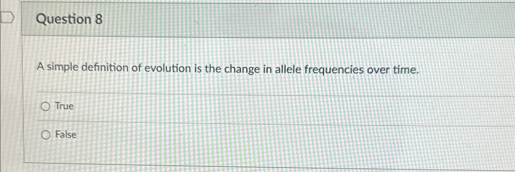 Solved Question 8A simple definition of evolution is the | Chegg.com