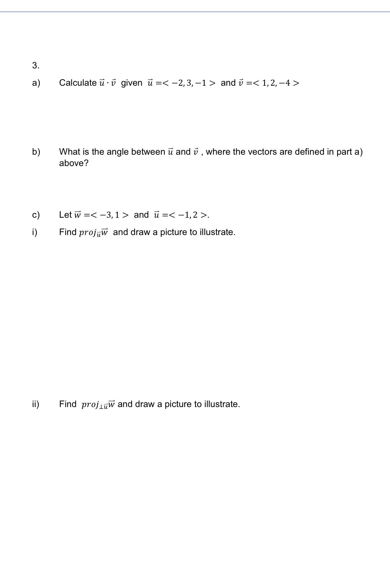 Solved a) ﻿Calculate vec(u)*vec(v) ﻿given vec(u)= | Chegg.com