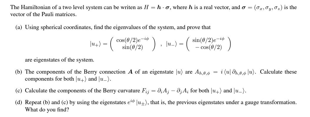 Solved The Hamiltonian of a two level system can be writen | Chegg.com