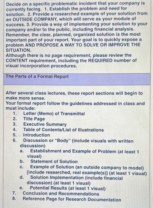Decide on a specific problematic incident that your | Chegg.com