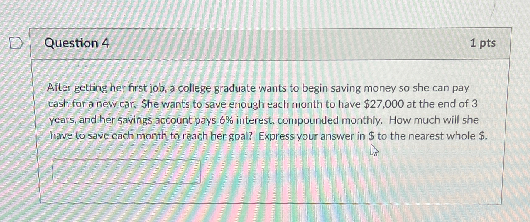 Solved Question 41ptsAfter getting her first job, a college | Chegg.com