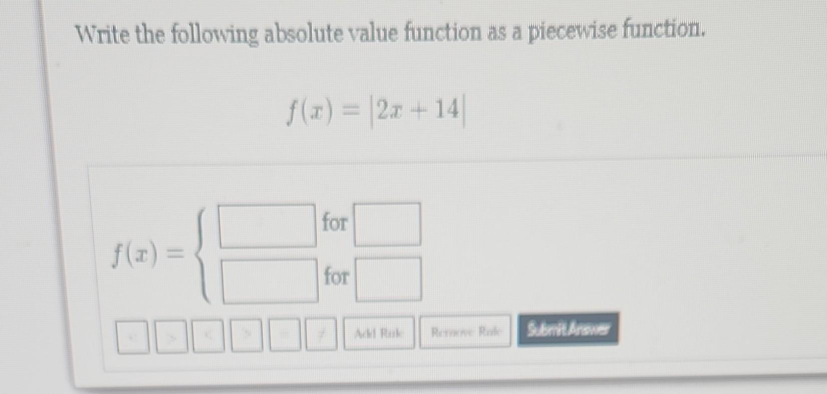Solved Write the following absolute value function as a | Chegg.com