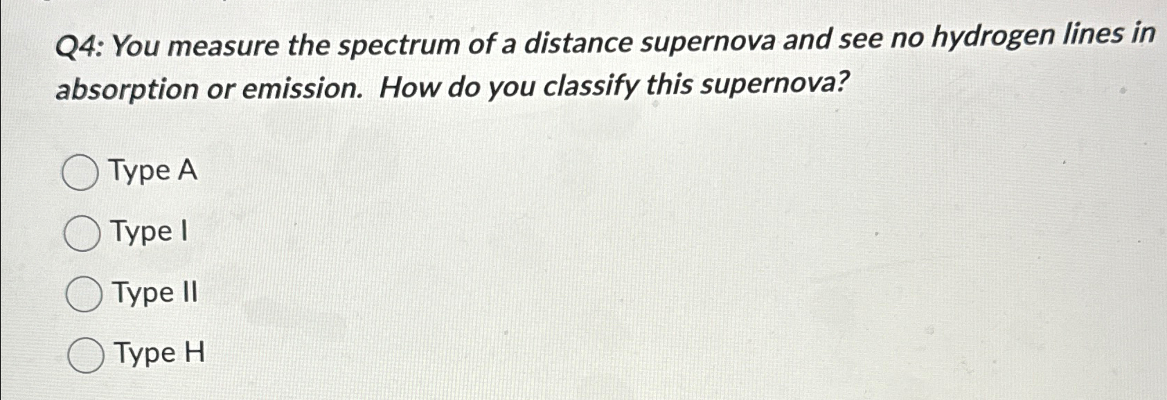 Solved Q4: You measure the spectrum of a distance supernova | Chegg.com