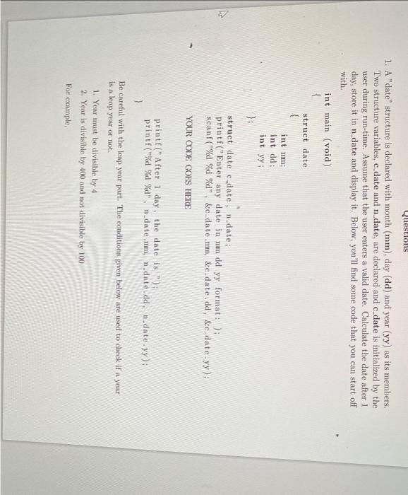 Solved 1. A "date" structure is declared with month (mm), | Chegg.com