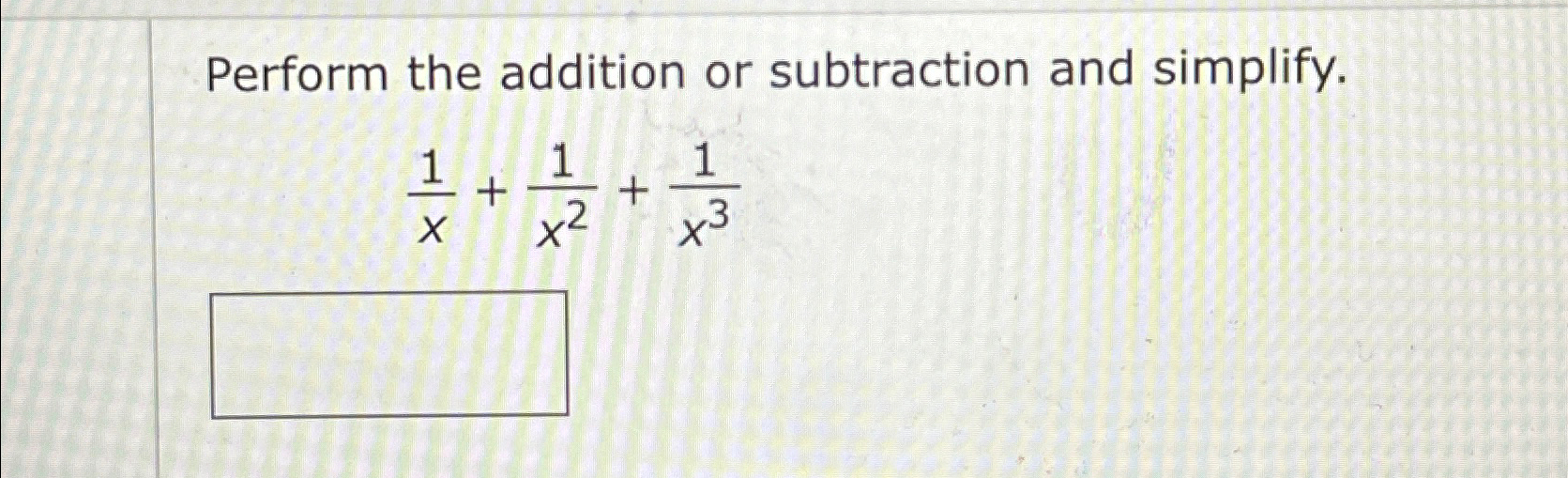 Perform the addition or subtraction and | Chegg.com