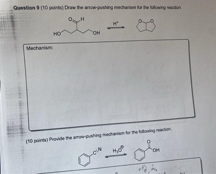 Solved Question 9 (10 points) Draw the arrow-pushing | Chegg.com Solved Question 9 (10 points) Draw the arrow-pushing | Chegg.com