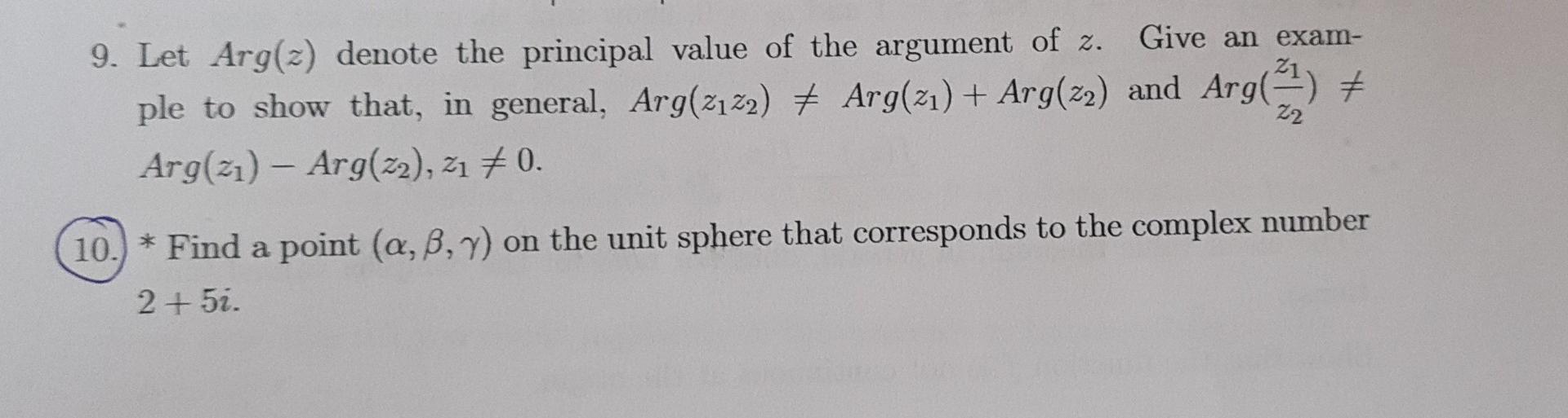 Solved 9. Let Arg(z) denote the principal value of the | Chegg.com