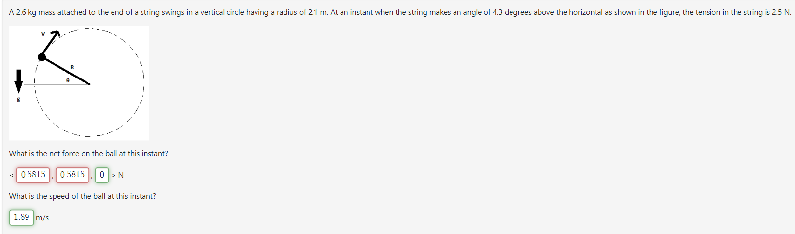 Solved A 2.6 ﻿kg mass attached to the end of a string swings | Chegg.com