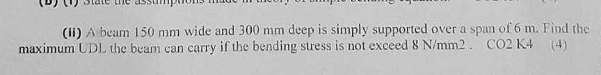 Solved (ii) ﻿A beam 150mm ﻿wide and 300mm ﻿deep is simply | Chegg.com
