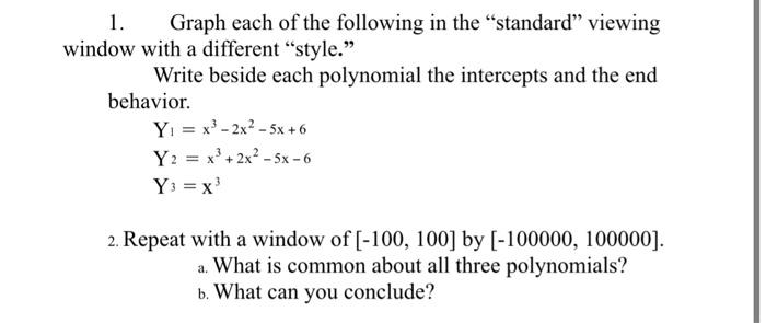 Solved 1. Graph each of the following in the "standard" | Chegg.com