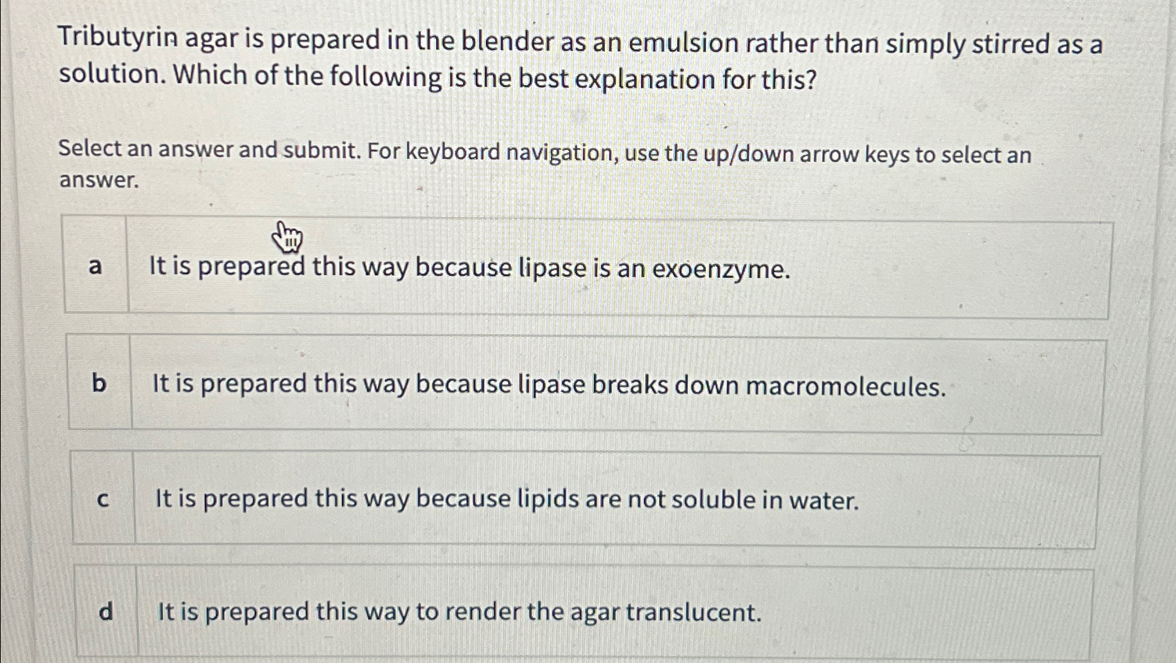 Solved Tributyrin agar is prepared in the blender as an | Chegg.com