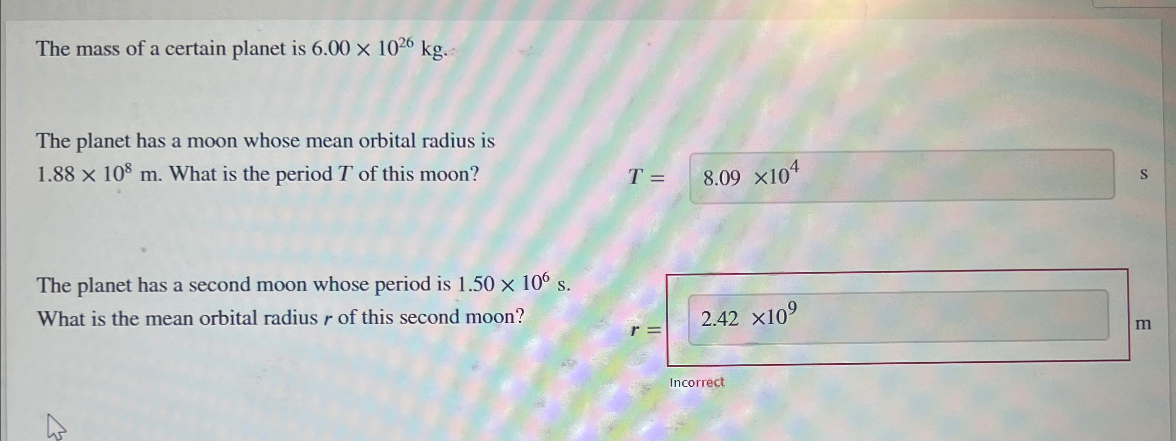 Solved The Mass Of A Certain Planet Is 6 00×1026kg The