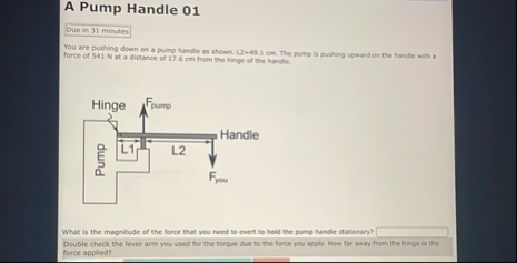 Solved A Pump Handle 01Oue in 31 ﻿minutesYou are pusting | Chegg.com