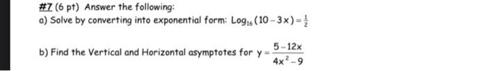 Solved #7 (6 pt) Answer the following: a) Solve by | Chegg.com