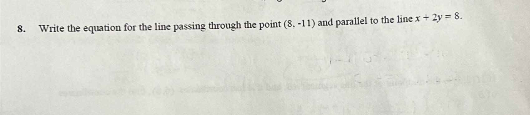 Solved Write the equation for the line passing through the | Chegg.com