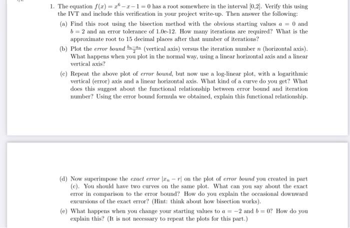 Solved 1. The equation f(x) = 29-1-1 = 0 has a root | Chegg.com