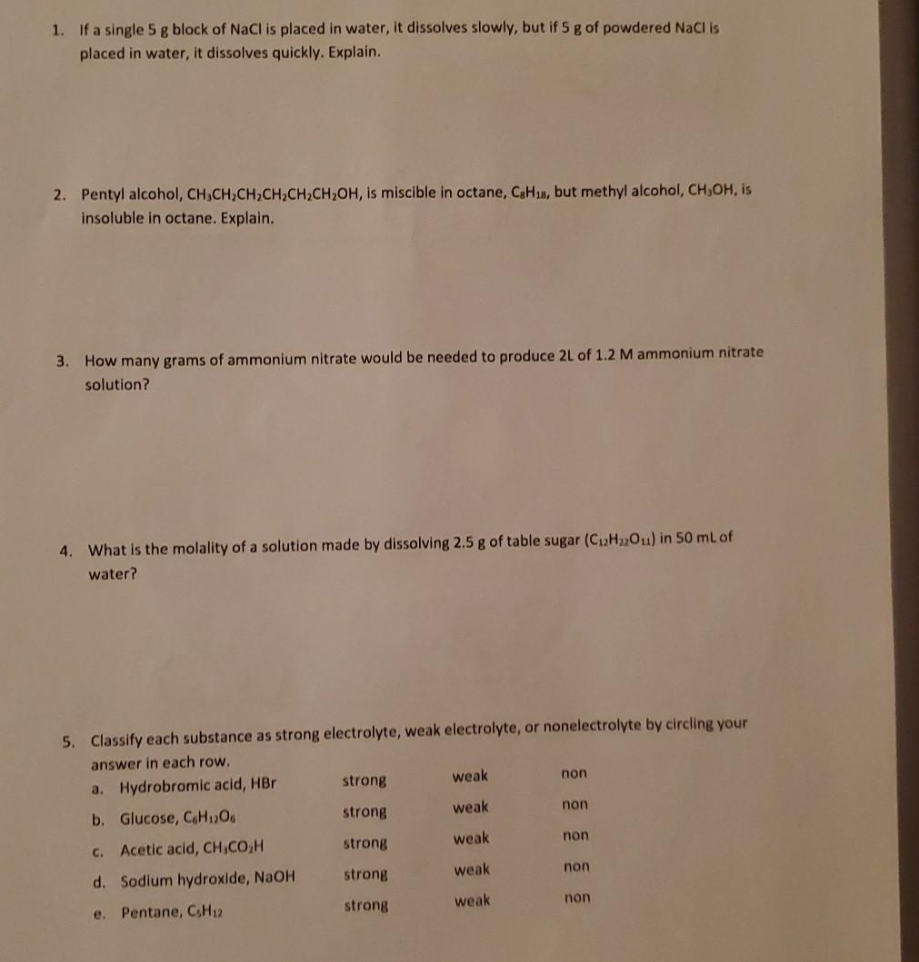 Solved 1. If a single 5 g block of NaCl is placed in water, | Chegg.com
