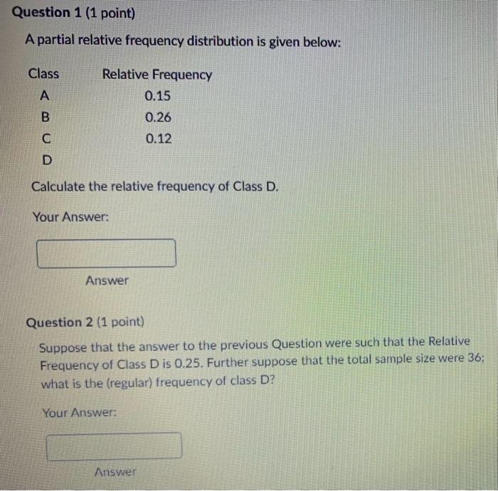 Solved A partial relative frequency distribution is given | Chegg.com