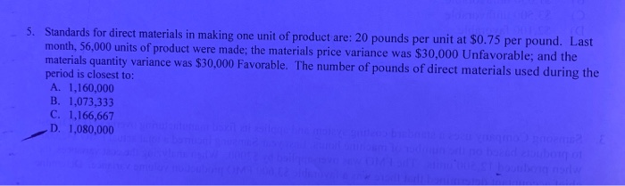 Solved 5. Standards for direct materials in making one unit | Chegg.com