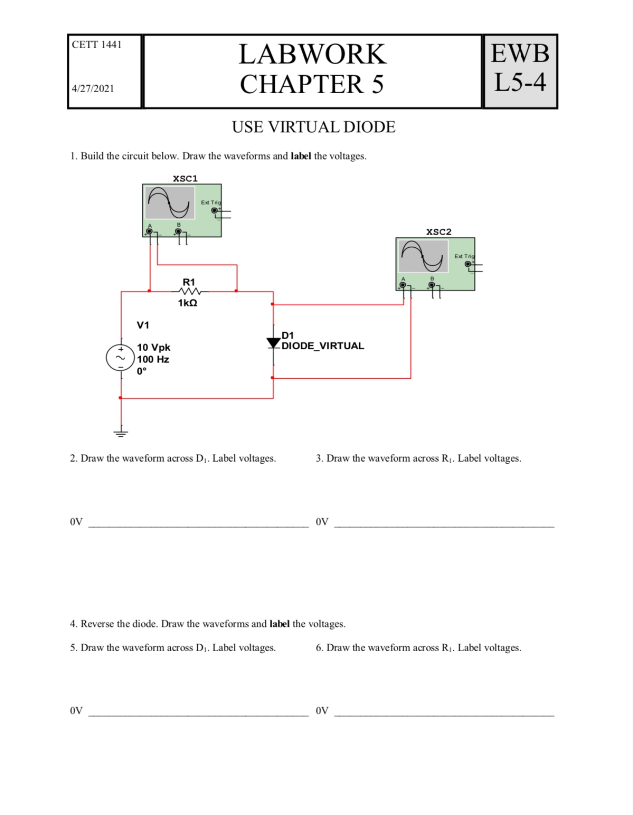 Solved draw waveforms and LABEL THE VOLTAGES using multisim. | Chegg.com