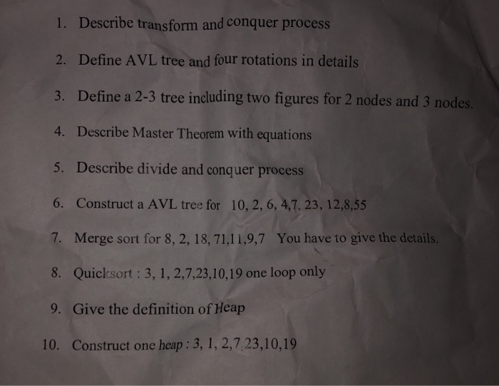 Solved Describe transform and conquer process 1. 2. Define | Chegg.com Solved Describe transform and conquer process 1. 2. Define | Chegg.com