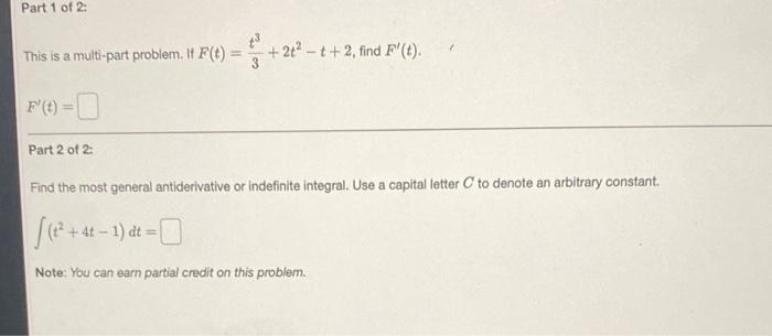 Solved This is a multi-part problem. If F(t)=3t3+2t2−t+2, | Chegg.com