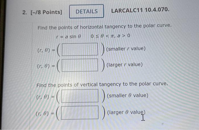 Solved Find the points of horizontal tangency to the polar | Chegg.com