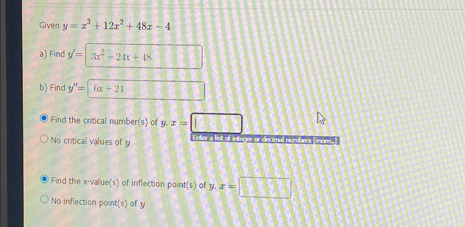 Solved Given y=x3+12x2+48x-4a) ﻿Find y'=b) ﻿Find y''=Find | Chegg.com
