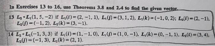 Solved THEOREM. Suppose that L1:Rp→Rn and L2:Rn→Rm are | Chegg.com