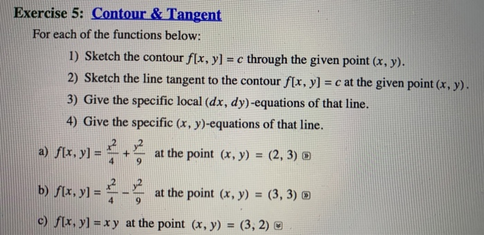 Solved Exercise 5: Contour & Tangent For each of the | Chegg.com