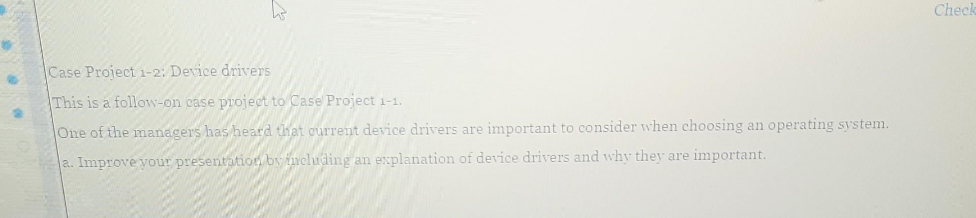 Solved Case Project 1-2: Derice drivers This is a follow-on | Chegg.com