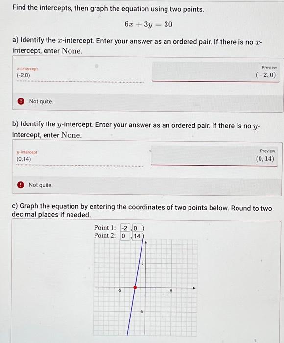 Solved Find the intercepts, then graph the equation using | Chegg.com