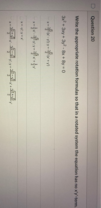 Solved Question 20 Write The Appropriate Rotation Formulas