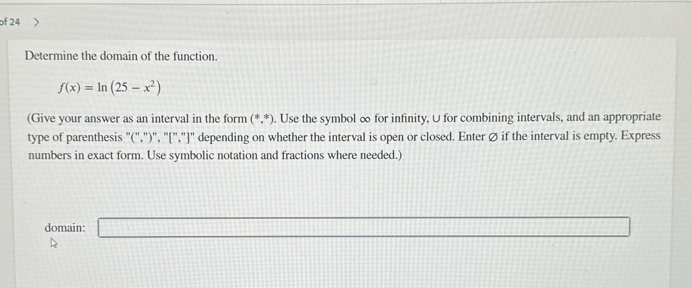 Solved of 24Determine the domain of the | Chegg.com