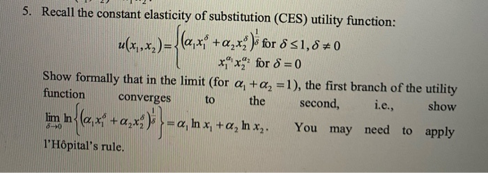 Solved 5. Recall the constant elasticity of substitution | Chegg.com