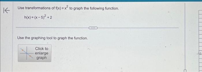 Solved K Use transformations of f(x) = x² to graph the | Chegg.com