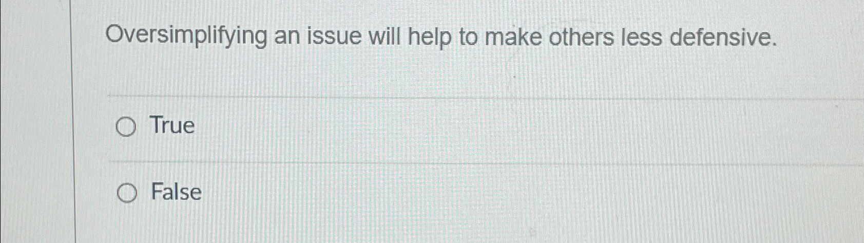 Solved Oversimplifying an issue will help to make others | Chegg.com