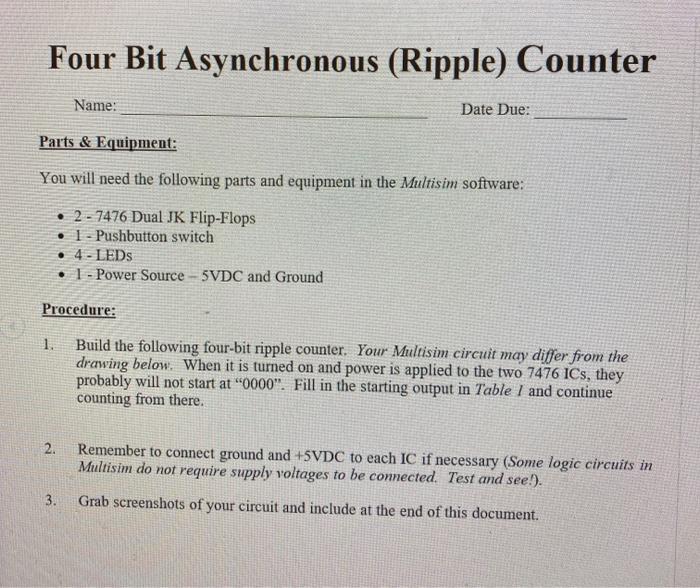 Solved Four Bit Asynchronous (Ripple) Counter Name: Date | Chegg.com