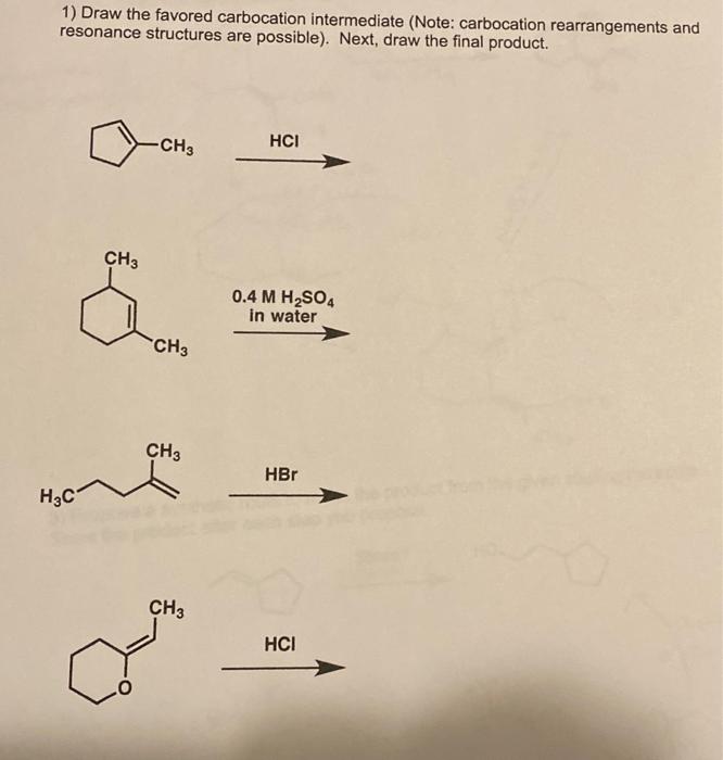 Solved draw the favored carbocation intermediate and final | Chegg.com